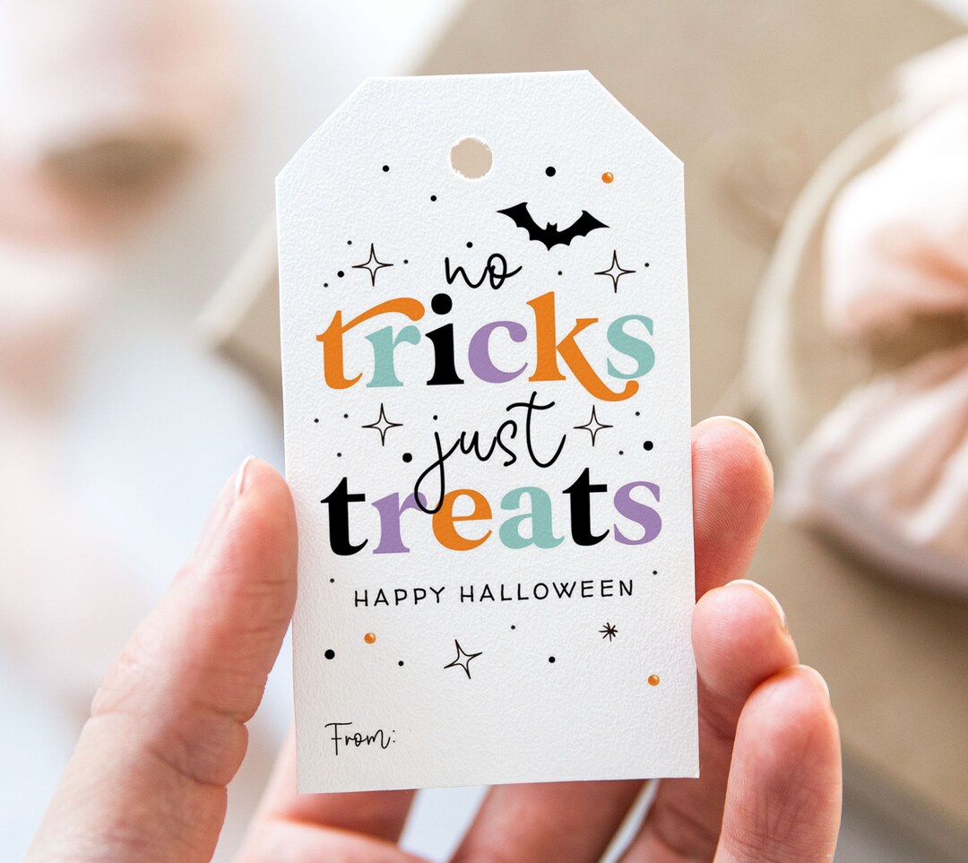 No Tricks Just Treats Tag, Printable Happy Halloween Favor Tags, Simple ...