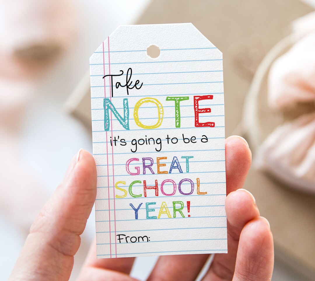 Take Note It's Going to Be a Great School Year Tag, Printable First Day ...