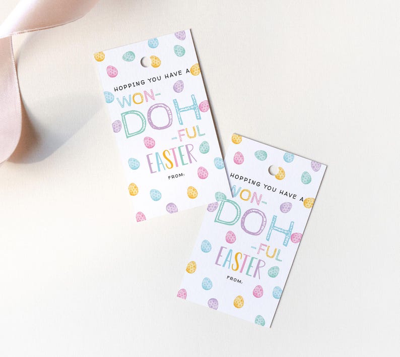 Hopping You Have A Won-doh-ful Easter Eggs Play Dough Tag, Printable ...