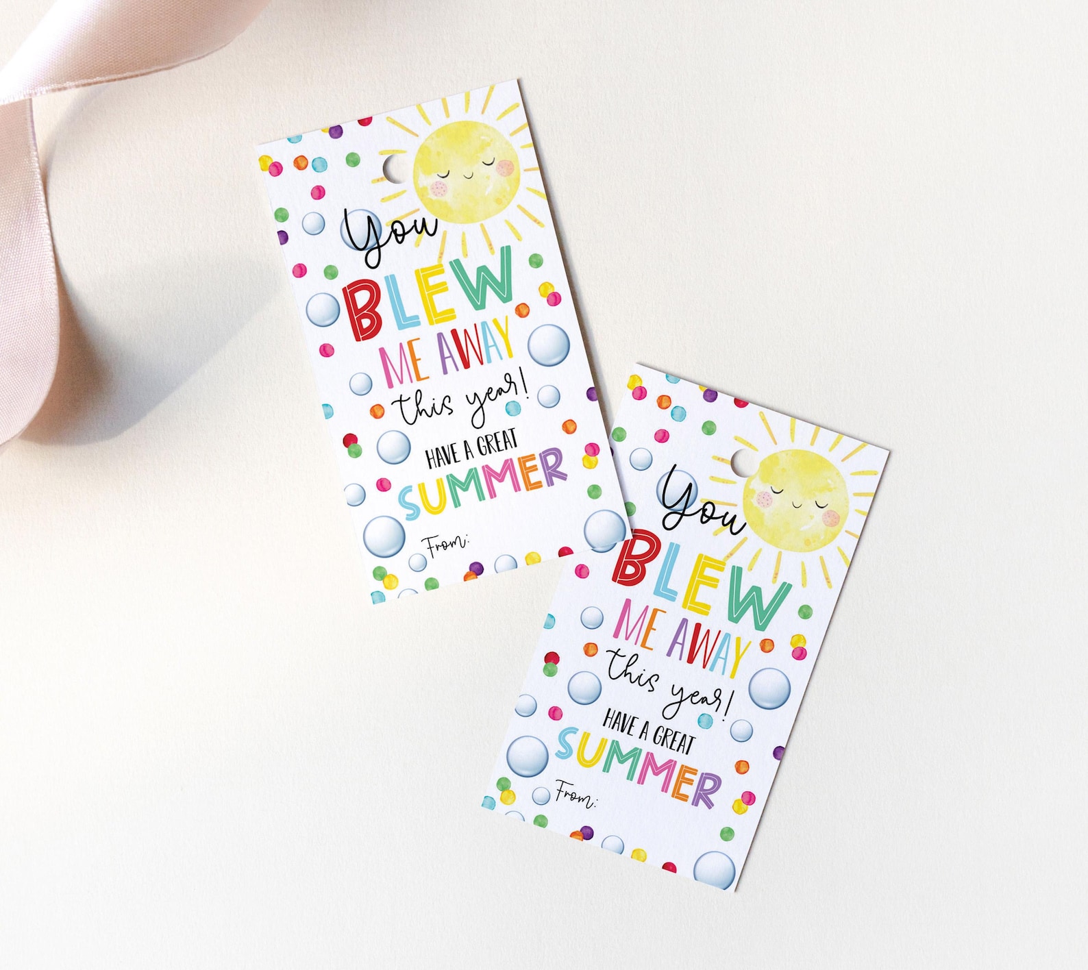 You Blew Me Away This Year Bubbles Tag, Printable End of School Year ...