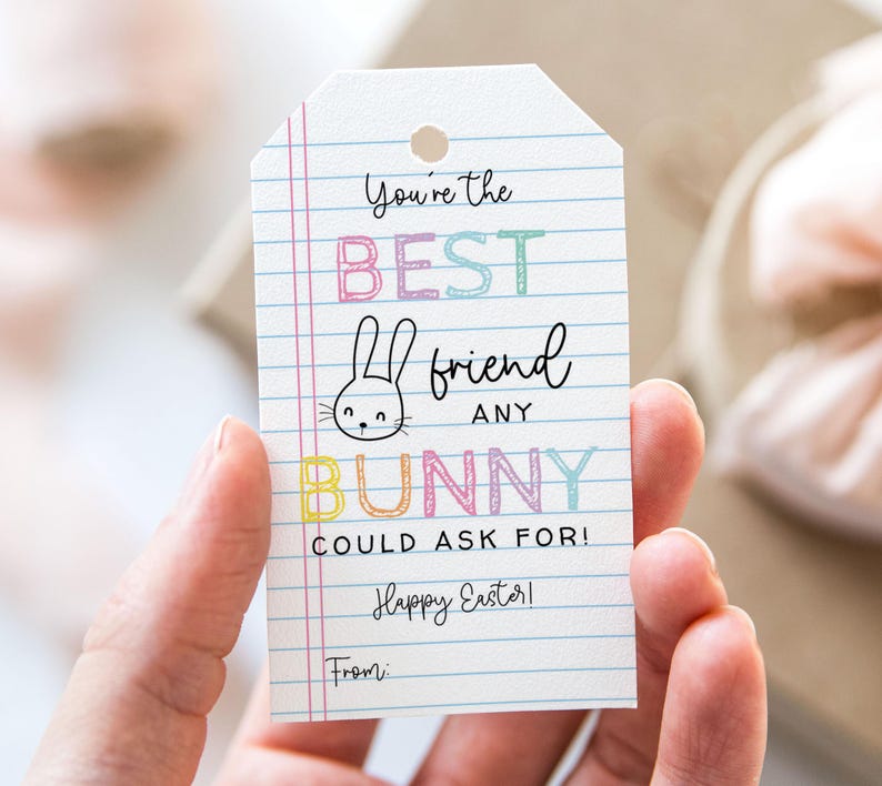 You're the Best Friend Any Bunny Could Ask for Tag, Printable Happy ...