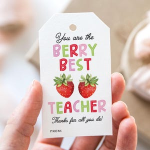 You Are the Berry Best Teacher Tag, Printable End of School Year Favor ...