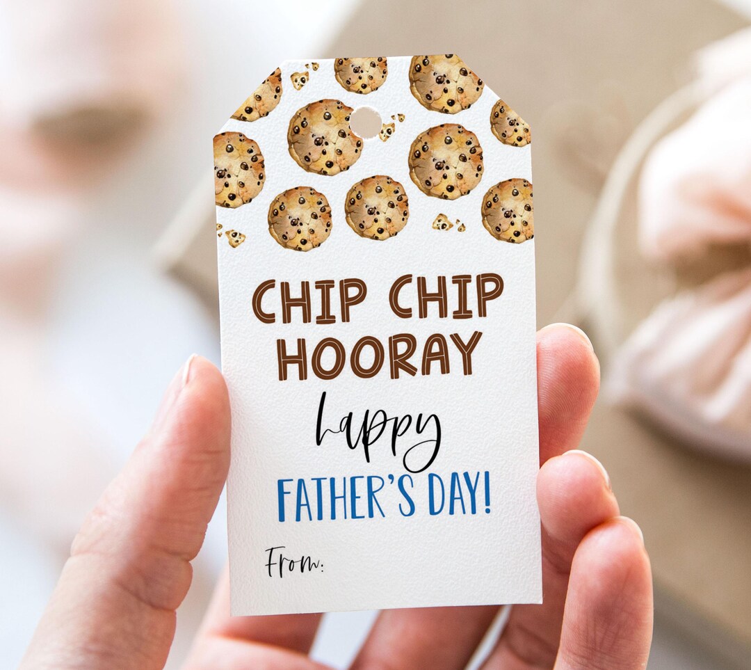Chip Chip Hooray Happy Father's Day Cookies Tag, Printable Happy Father ...