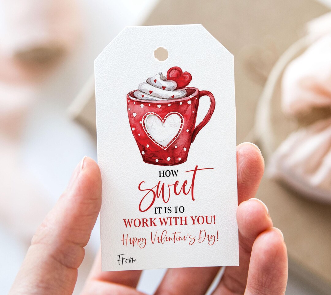 How Sweet It is to Work With You Tag, Printable Happy Valentine's Day ...