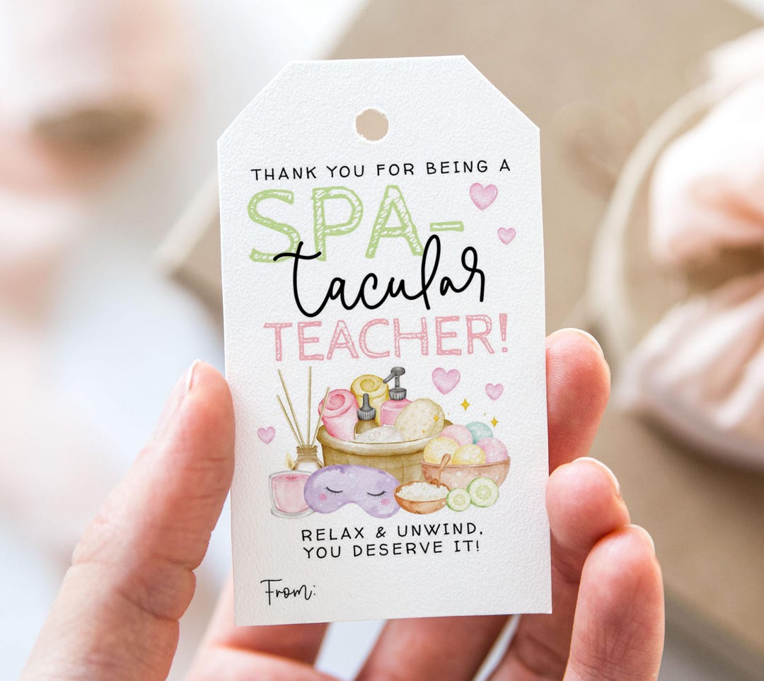 Thank You for Being A Spa-tacular Teacher Tag, Printable End of School ...