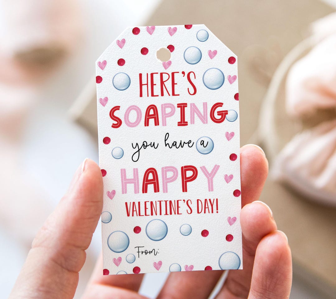 Here's Soaping You Have A Happy Valentine's Day Tag, Printable Happy ...