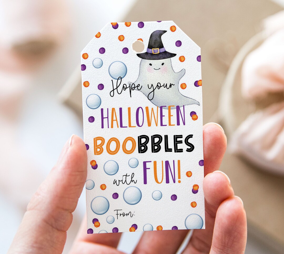 Hope Your Halloween Bubbles With Fun Tag, Printable Happy Halloween ...