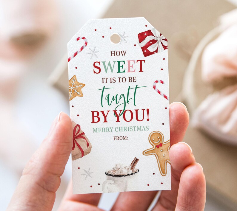 How Sweet It is to Be Taught by You Tag, Printable Merry Christmas ...