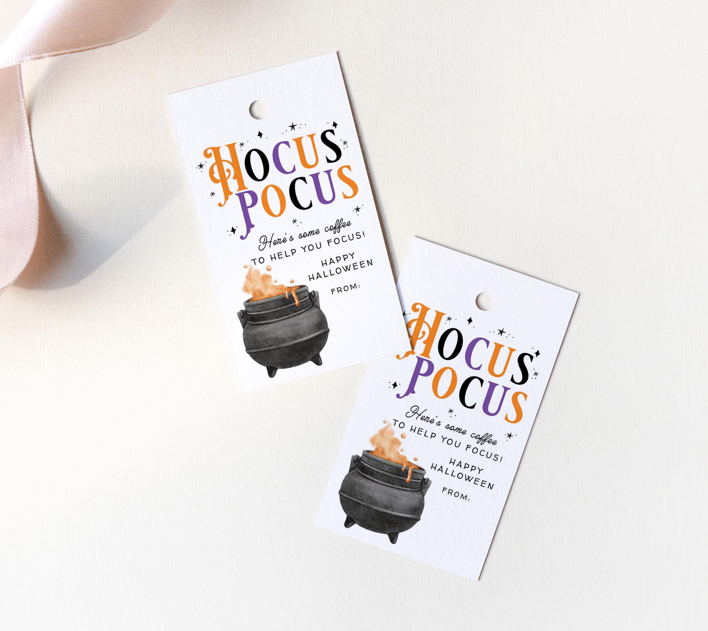 Hocus Pocus Here's Some Coffee to Help You Focus Tag, Printable Happy ...