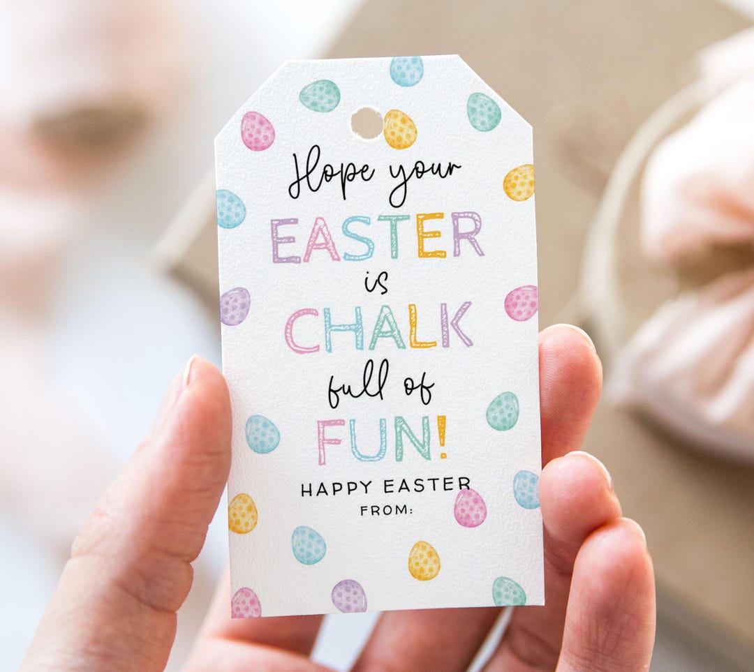 Hope Your Easter is Chalk Full of Fun Easter Eggs Tag, Printable Happy ...