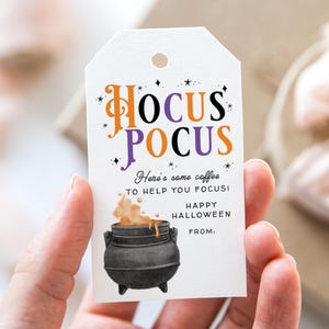Hocus Pocus Here's Some Coffee to Help You Focus Tag, Printable Happy ...