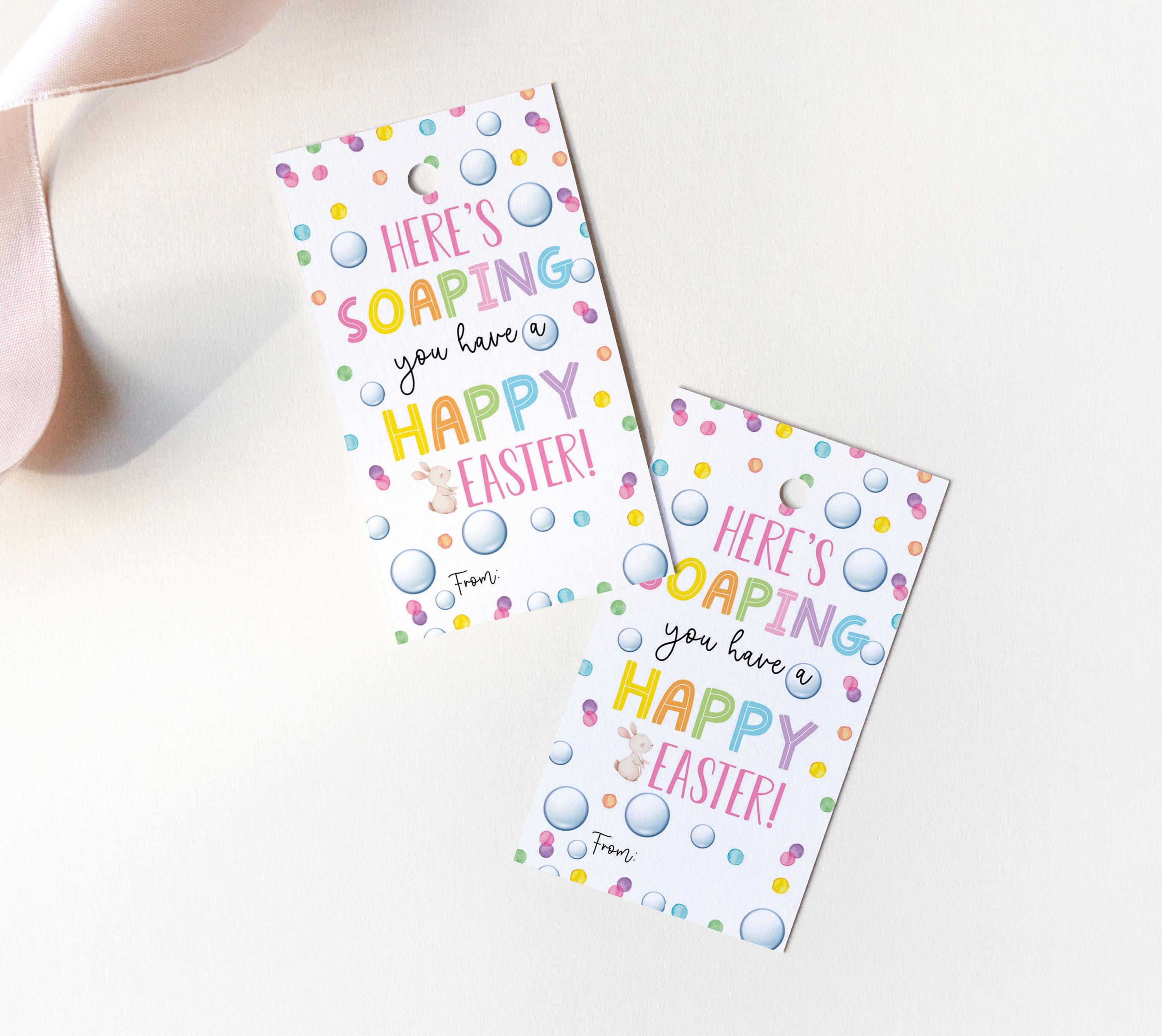 Here's Soaping You Have A Happy Easter Tag, Printable Happy Easter ...
