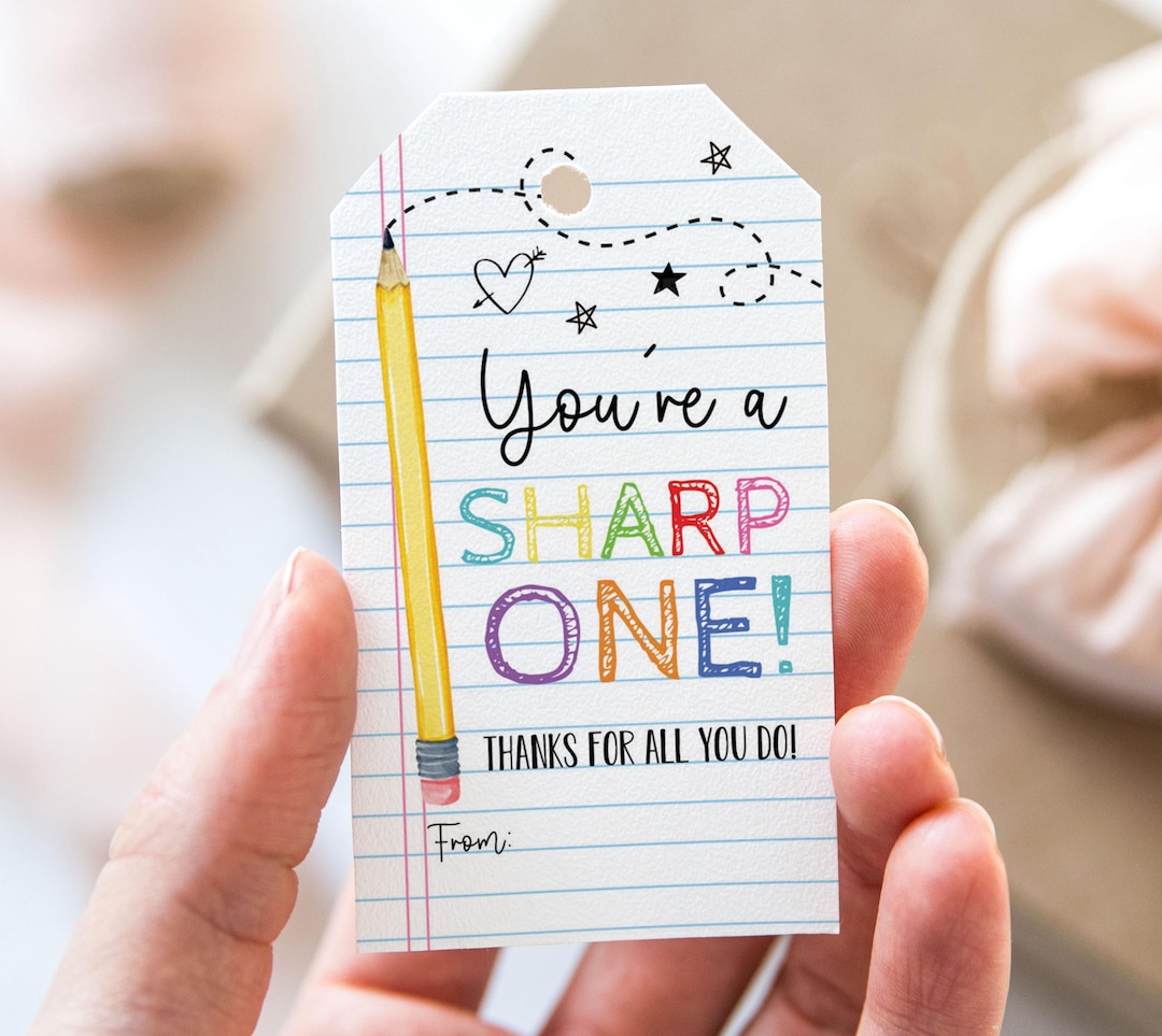 You're A Sharp One Tag, Printable End of School Year Favor Tags ...