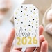 Graduation Class of 2026 Tag, Printable End of School Year Favor Tags ...