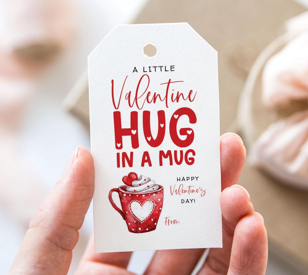 A Little Valentine Hug in A Mug Hot Chocolate Bomb Tag, Printable Happy ...
