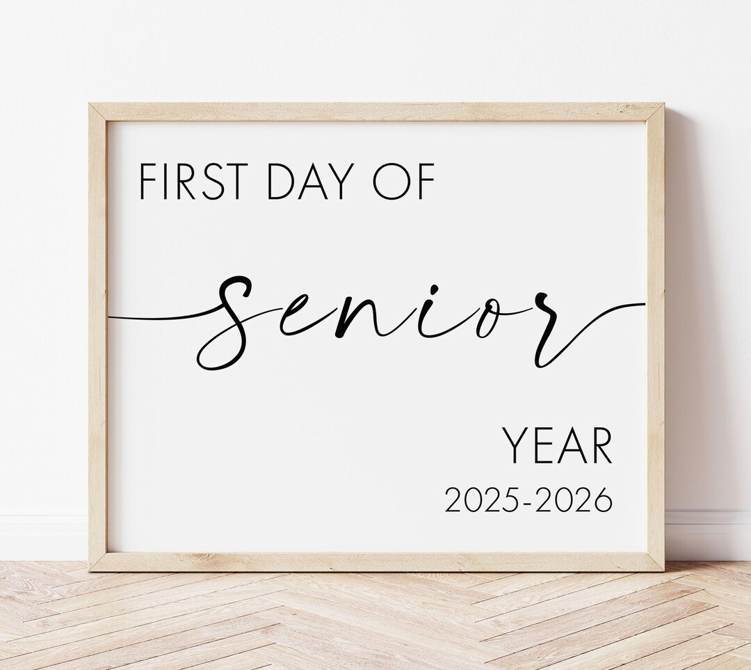 First Day of Senior Year Sign 2025-2026, 12th Grade Sign, Printable ...