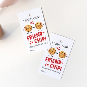 I Love Our Friend-chip Chocolate Chip Cookie Tag, Printable Happy ...