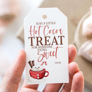 Just A Little Hot Cocoa Treat for Someone Extra Sweet Tag, Printable ...