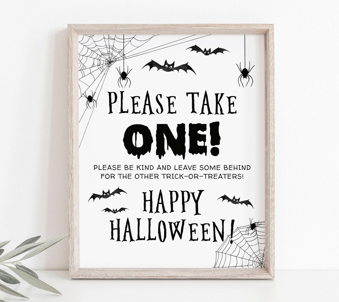 Please Take One Treat Sign, Trick or Treat Table Sign, Printable Happy ...