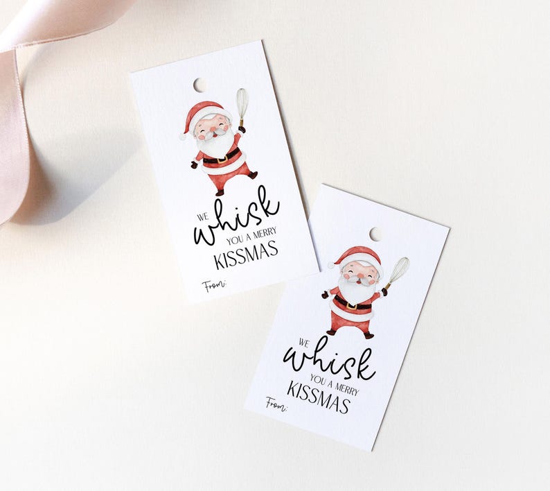 We Whisk You A Merry Kissmas Tag, Printable Merry Christmas Favor Tags ...