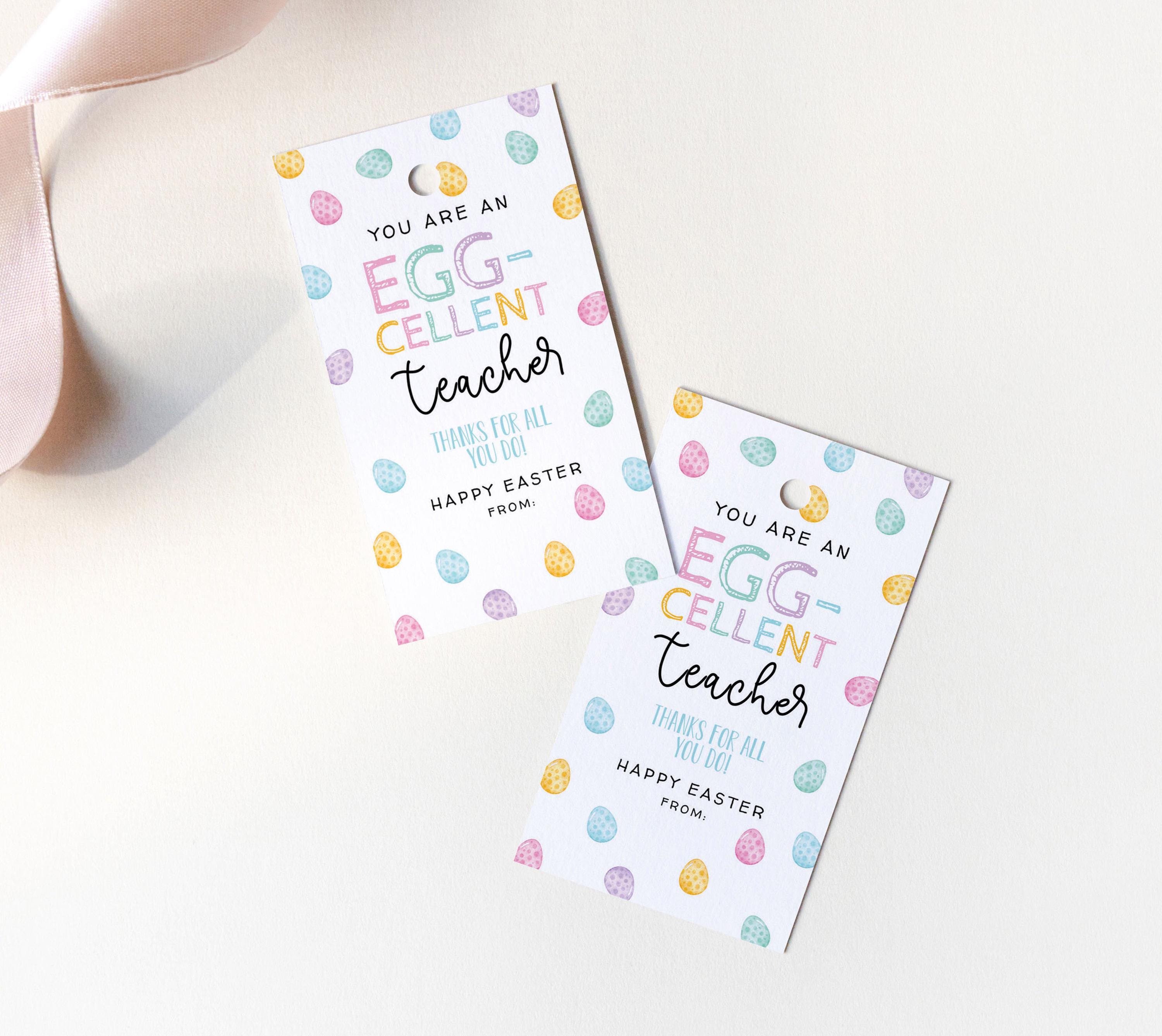 You Are an Egg-cellent Teacher Easter Eggs Tag, Printable Happy Easter ...