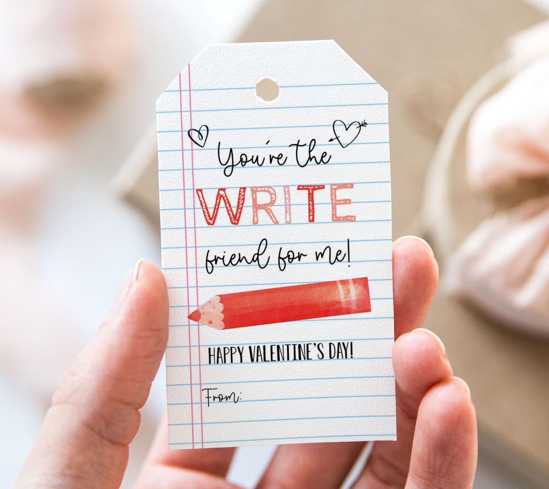 Valentine You're the Write Friend for Me Tag, Printable Happy Valentine ...