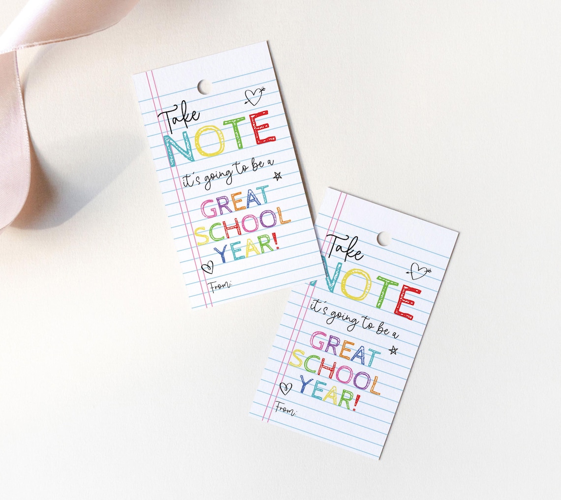 Take Note It's Going to Be a Great School Year Tag, Printable First Day ...