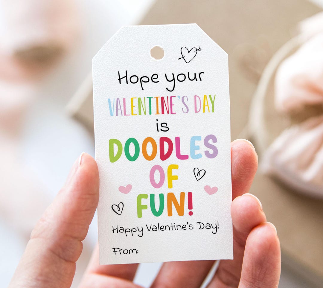 Hope Your Valentine's Day is Doodles of Fun Tag, Printable Happy ...
