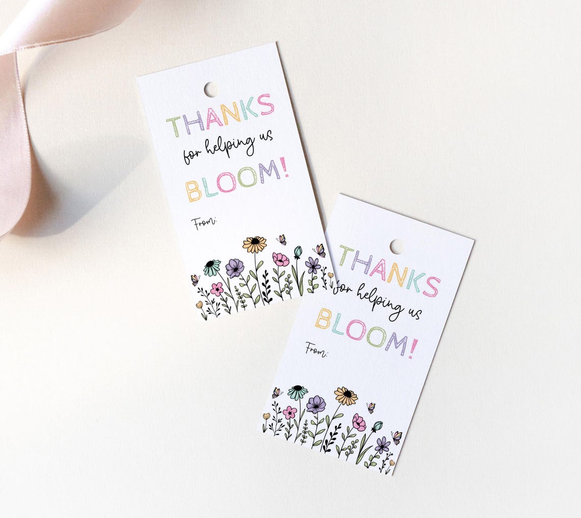 Thank You for Helping Us Bloom Tag, Printable End of School Year Favor ...