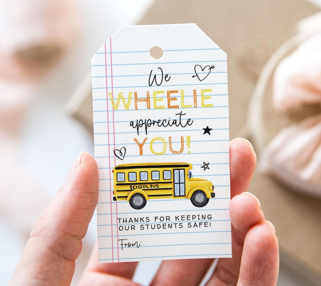 We Wheelie Appreciate You Bus Driver Thank You Tag, Printable End of ...