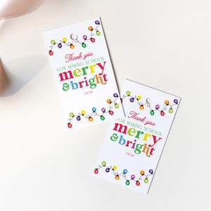 Thank You for Making School Merry & Bright Tag, Printable Merry ...