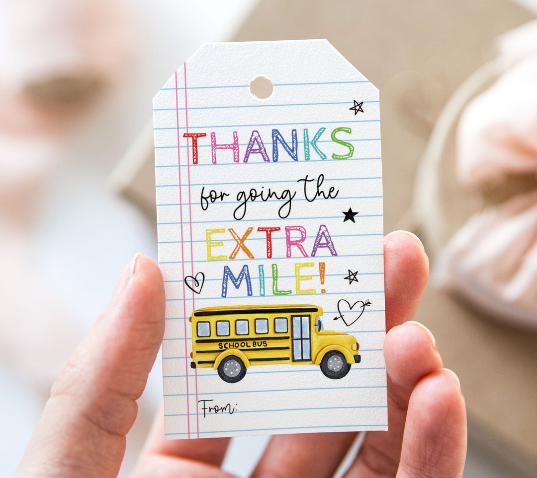 Thanks for Going the Extra Mile Bus Driver Thank You Tag, Printable End ...