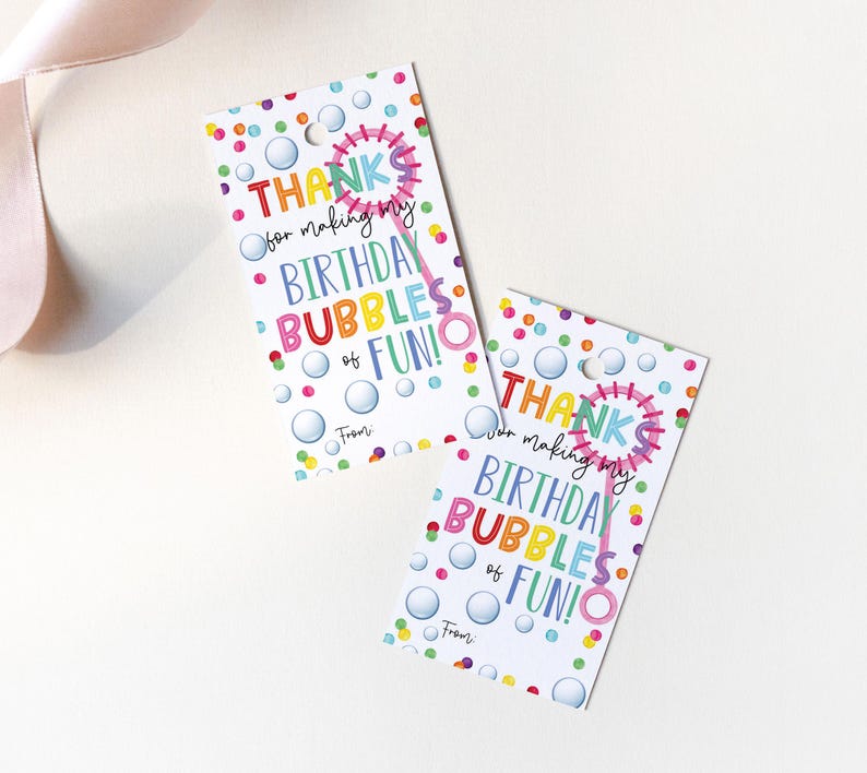 Thanks for Making My Birthday Bubbles of Fun Tag, Printable Happy ...