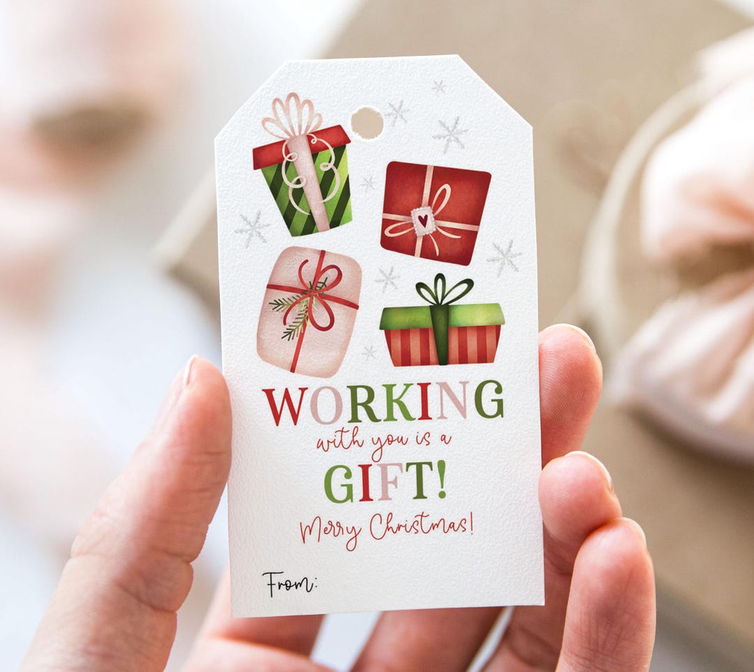 Working With You is A Gift Tag, Printable Merry Christmas Favor Tags ...