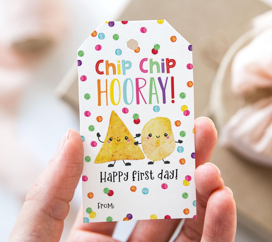 Chip Chip Hooray Happy First Day Chips Tag, Printable First Day of ...