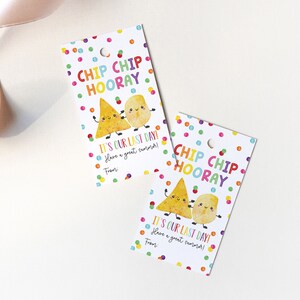 Chip Chip Hooray It's Our Last Day Chips Tag, Printable End of School ...