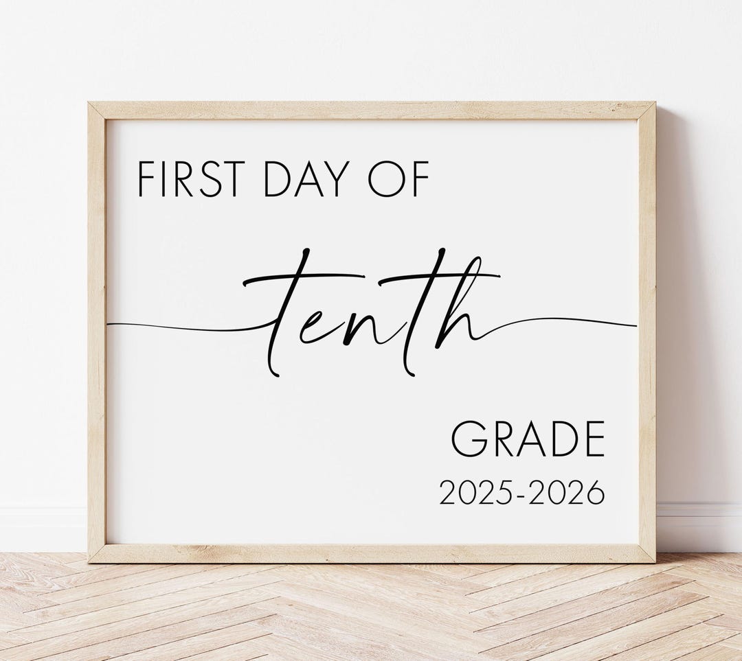 First Day of Tenth Grade Sign 2025-2026, 10th Grade Sign, Printable ...
