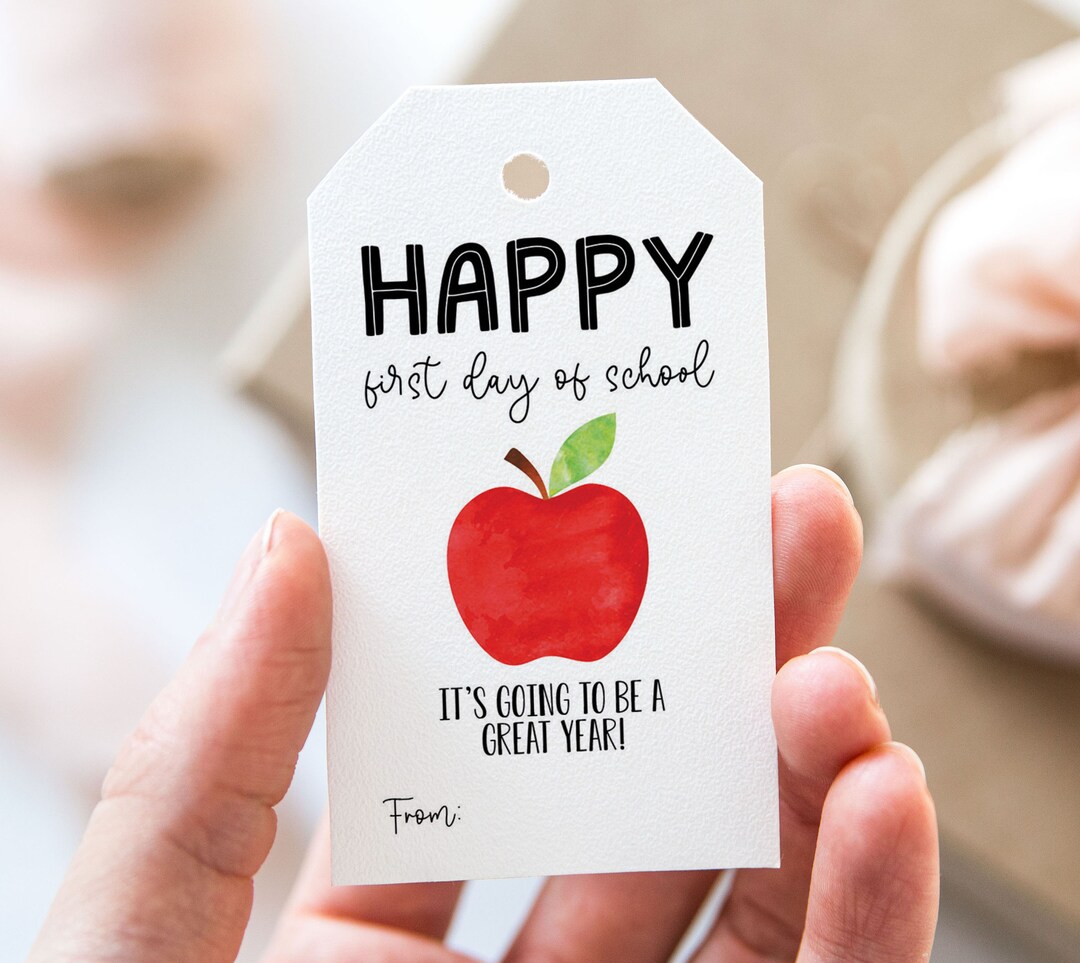 Happy First Day of School It's Going to Be a Great Year Tag, Printable ...