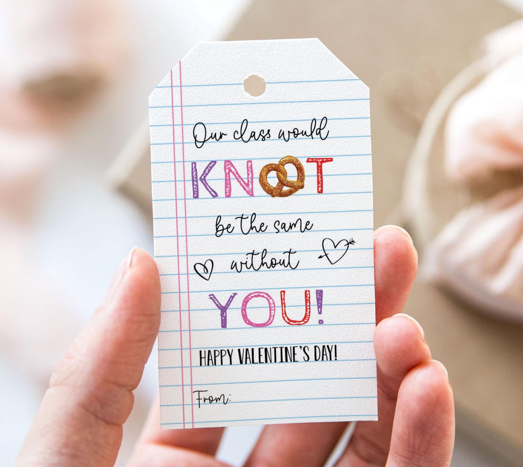 Our Class Would Knot Be the Same Without You Tag, Printable Happy ...