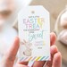 Just A Little Easter Treat for Somebunny Extra Sweet Tag, Printable ...