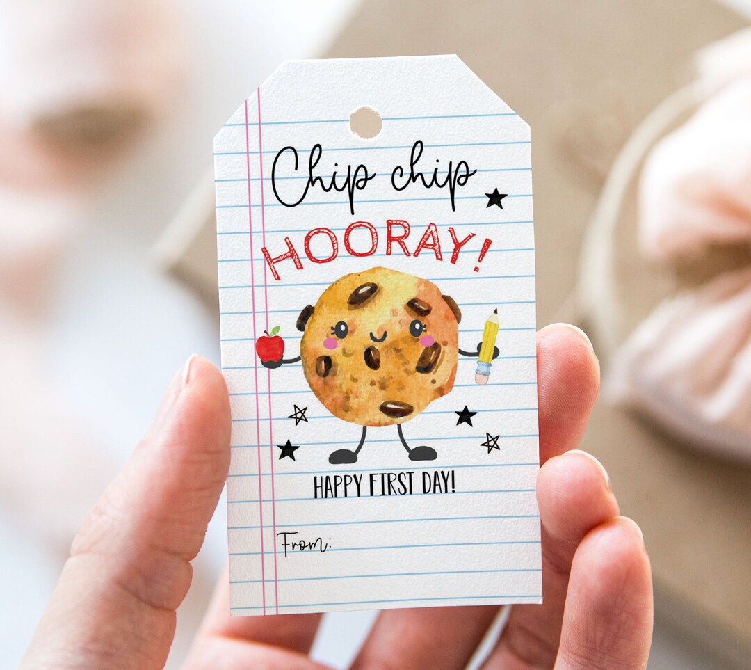 Chip Chip Hooray Happy First Day Chocolate Chip Cookie Tag, Printable ...