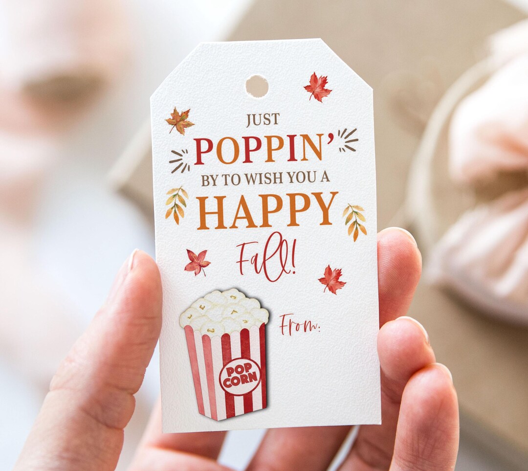 Just Poppin' by to Wish You A Happy Fall Tag, Printable Fall Favor Tags ...