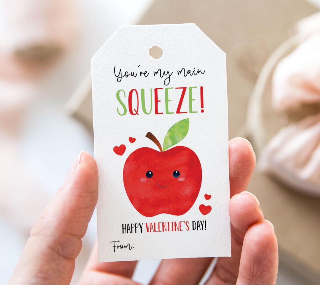 You're My Main Squeeze Tag, Printable Happy Valentine's Day Favor Tags ...