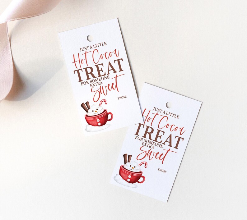 Just A Little Hot Cocoa Treat for Someone Extra Sweet Tag, Printable ...