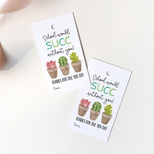 School Would Succ Without You Tag, Printable End of School Year Favor ...