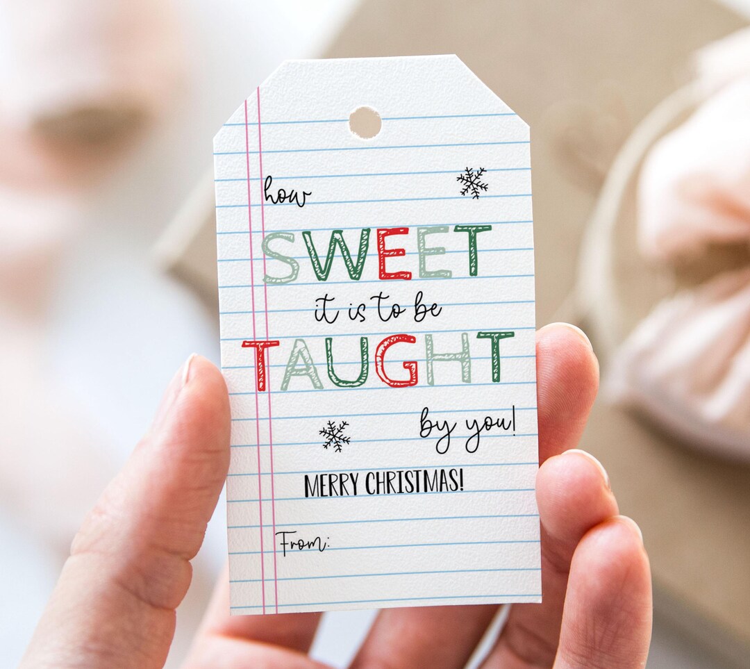 How Sweet It is to Be Taught by You Tag, Printable Merry Christmas ...