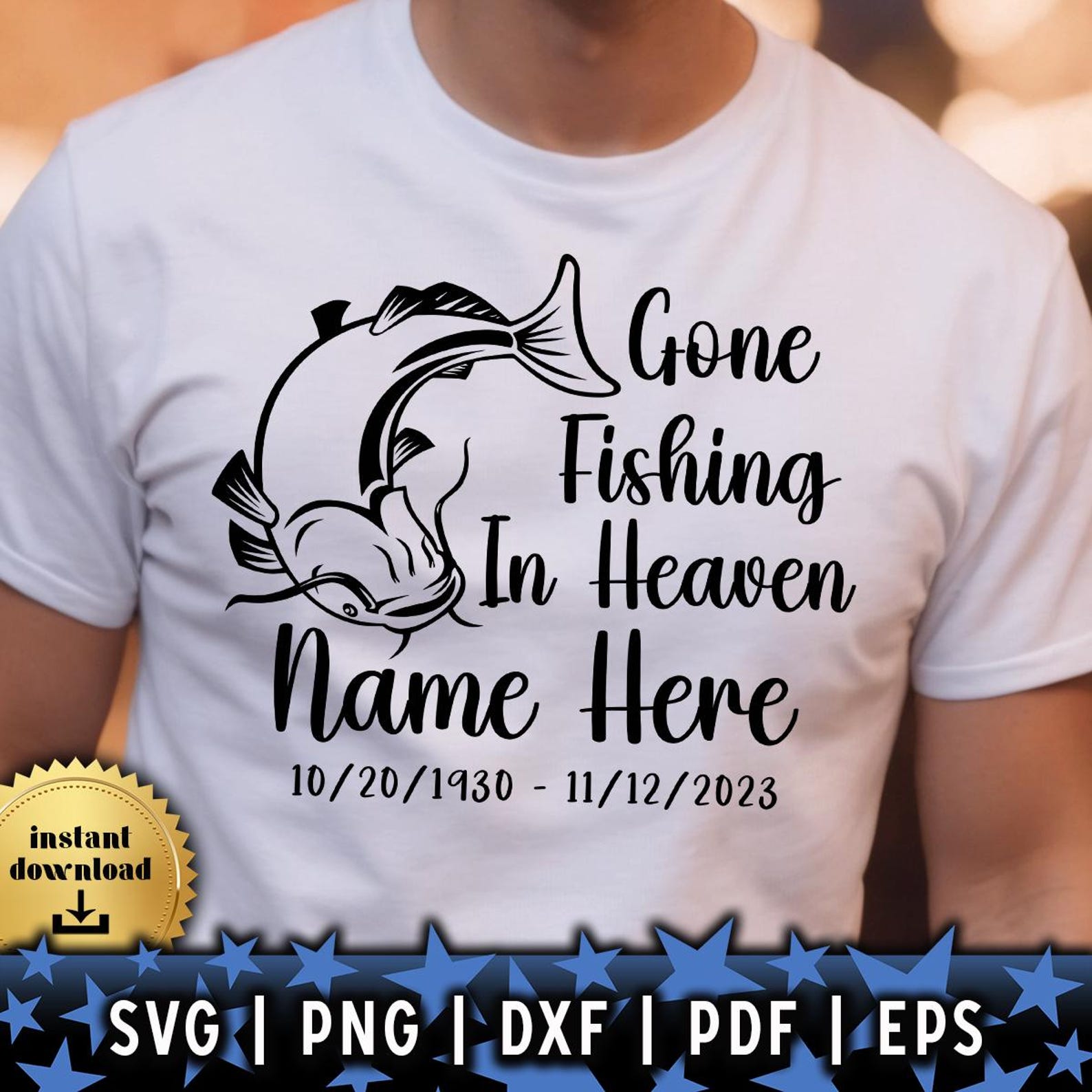 Gone Fishing in Heaven Catfish Memorial SVG: Fisherman Celebration of ...