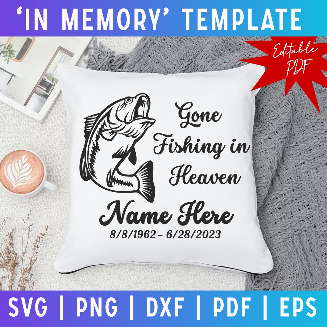 Gone Fishing in Heaven SVG Bass in Memory Funeral Design Fishing ...