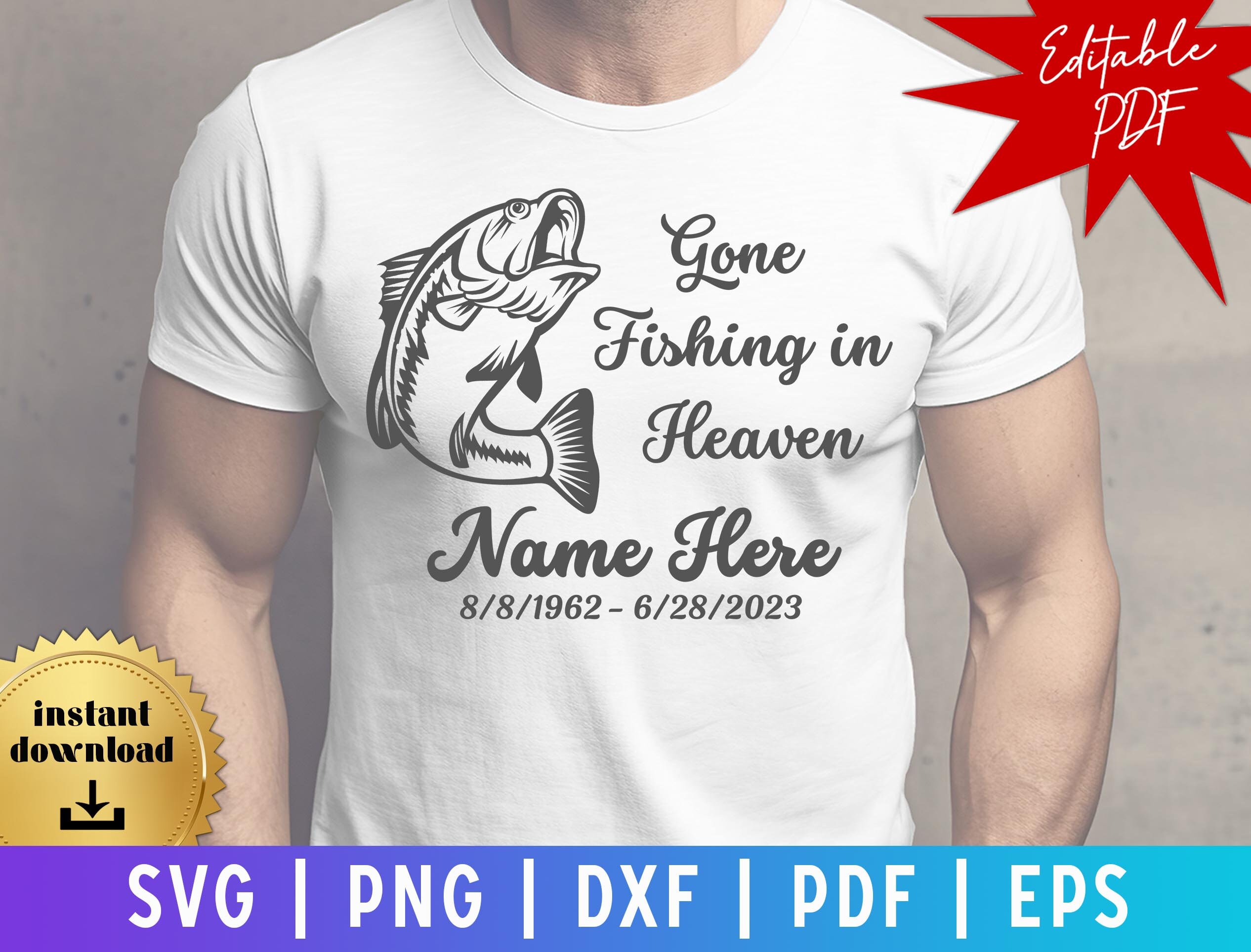 Gone Fishing in Heaven SVG Bass in Memory Funeral Design Fishing ...