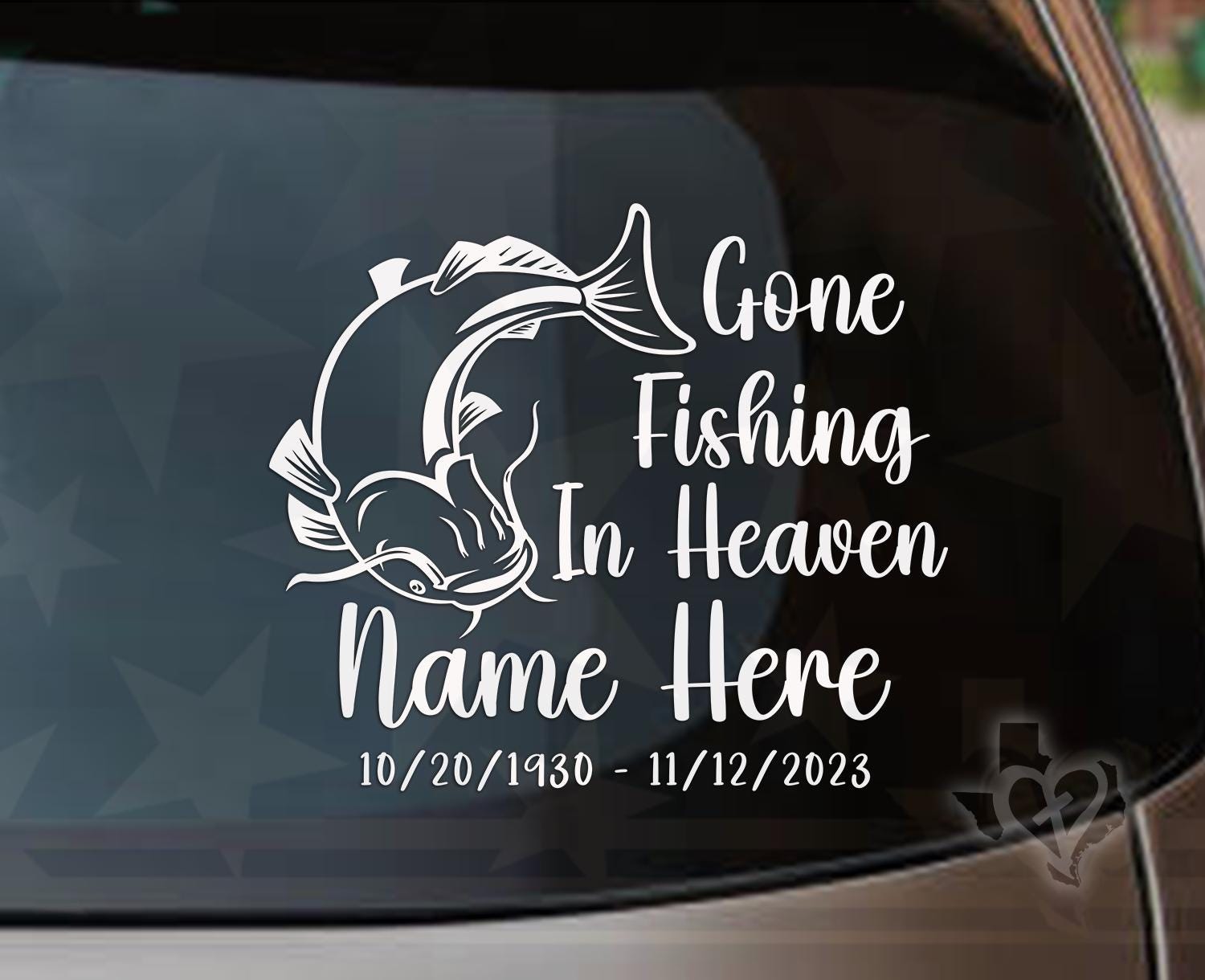 Gone Fishing in Heaven Vinyl Decal: Fisherman Memorial - Etsy